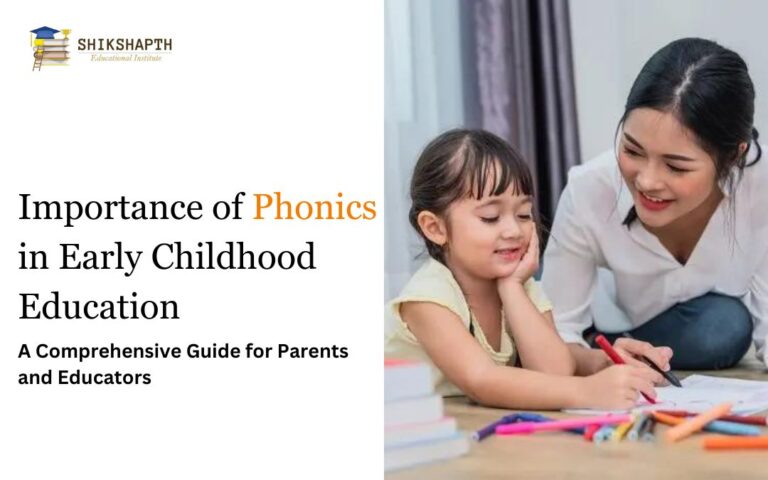 The Importance of Phonics in Early Childhood Education - Shikshapth